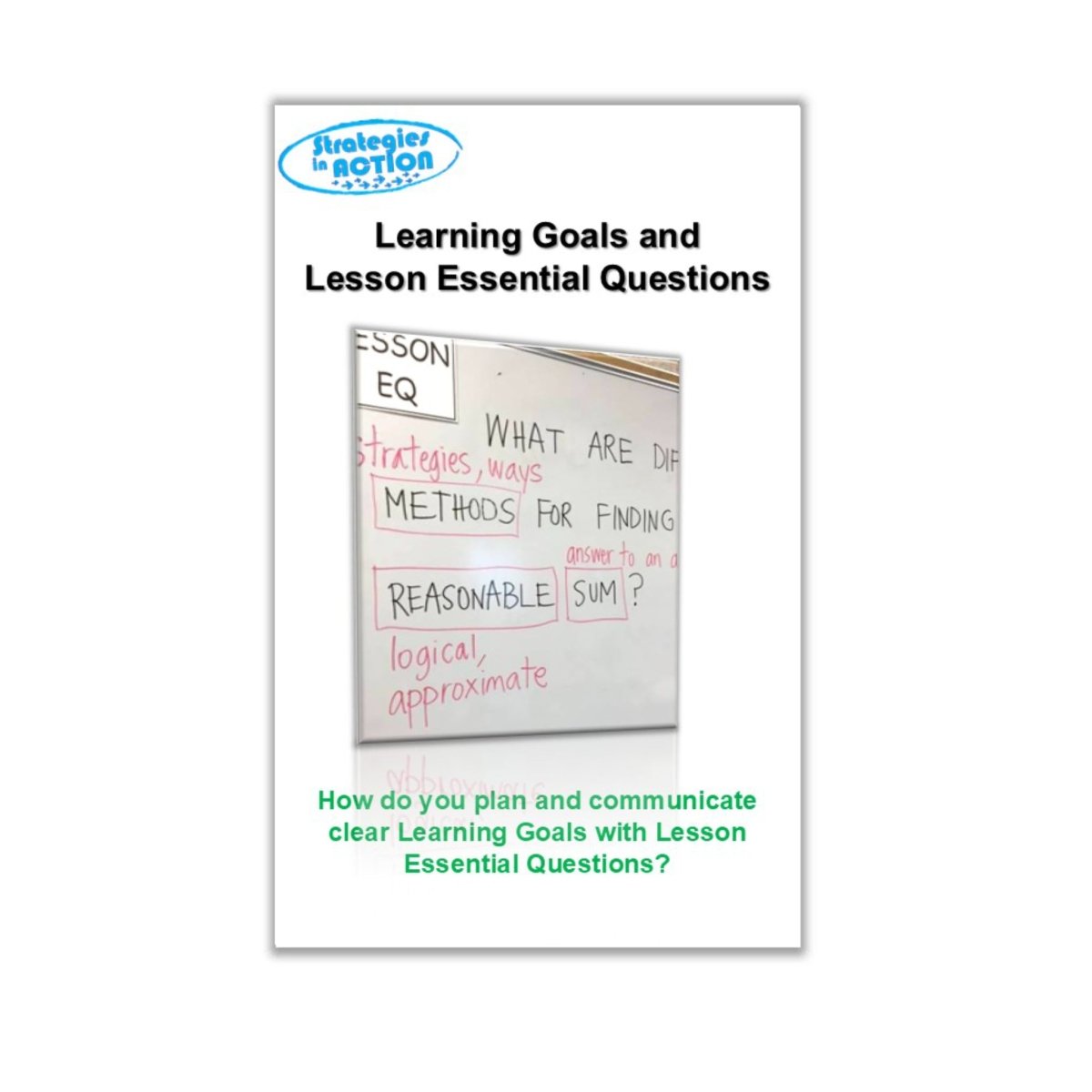 Learning Goals and Lesson Essential Questions