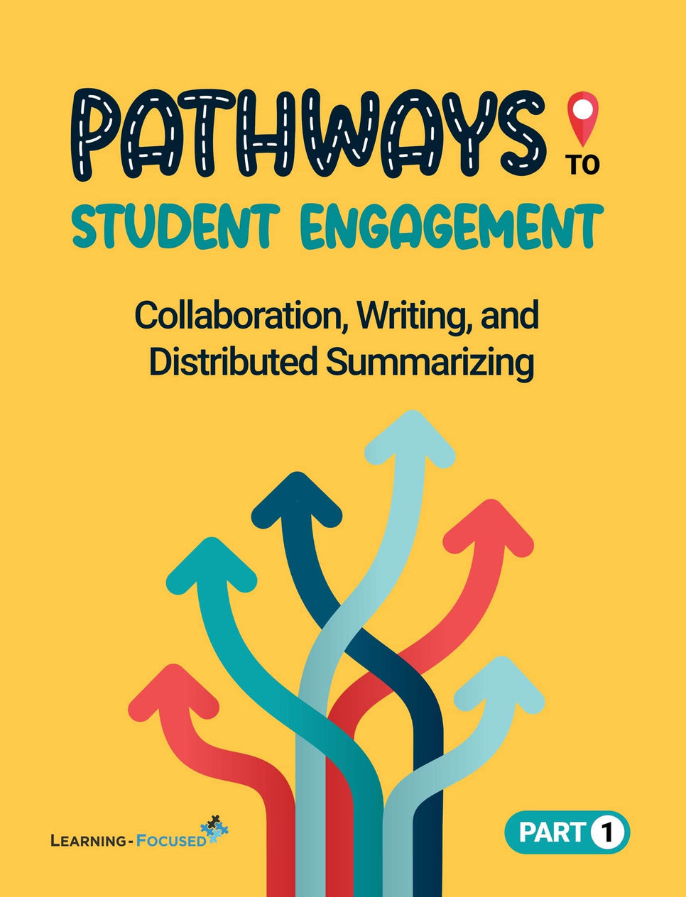 Pathways to Student Engagement Part 1: Collaboration, Writing, and Dis